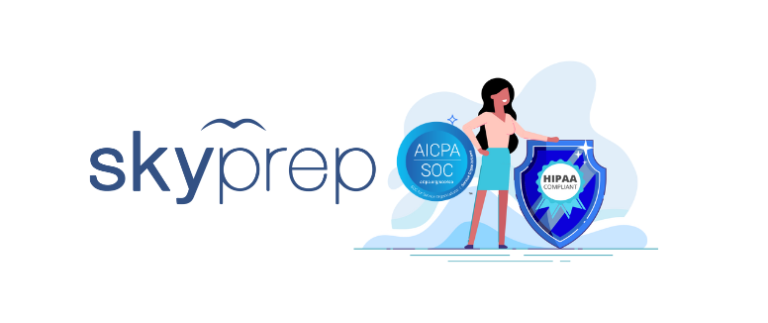 SkyPrep Announces SOC 2 and HIPAA Compliance